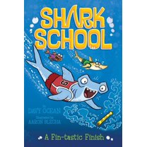 Shark School 3-Books-In-1!: Deep-Sea Disaster; Lights! Camera ...