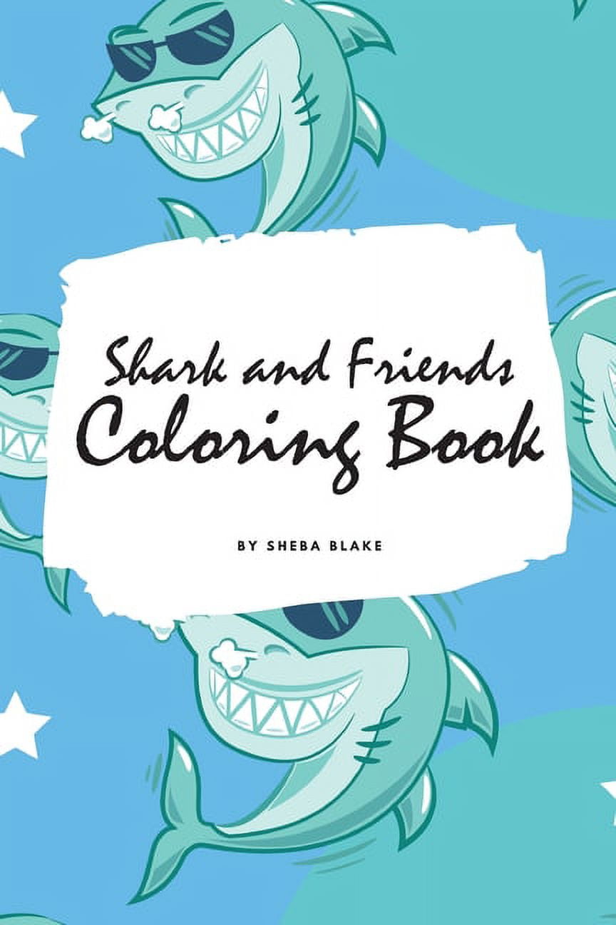 Shark and Friends Coloring Book for Children (6x9 Coloring Book ...