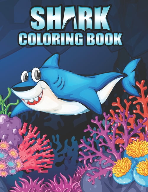 Shark coloring Book : Shark coloring Book for Kids, toddlers, Baby ...