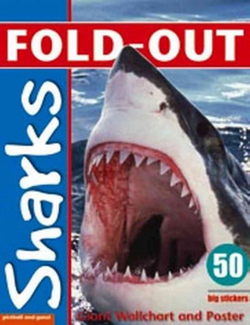 Sharks Fold-out : Giant Wallchart, Poster and 50 Big Stickers - Walmart.com