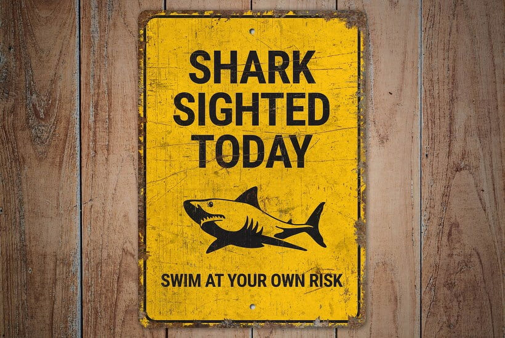 Sharks Sighted Today Shark Warning Sign Shark Warning Decor Beach Sign ...