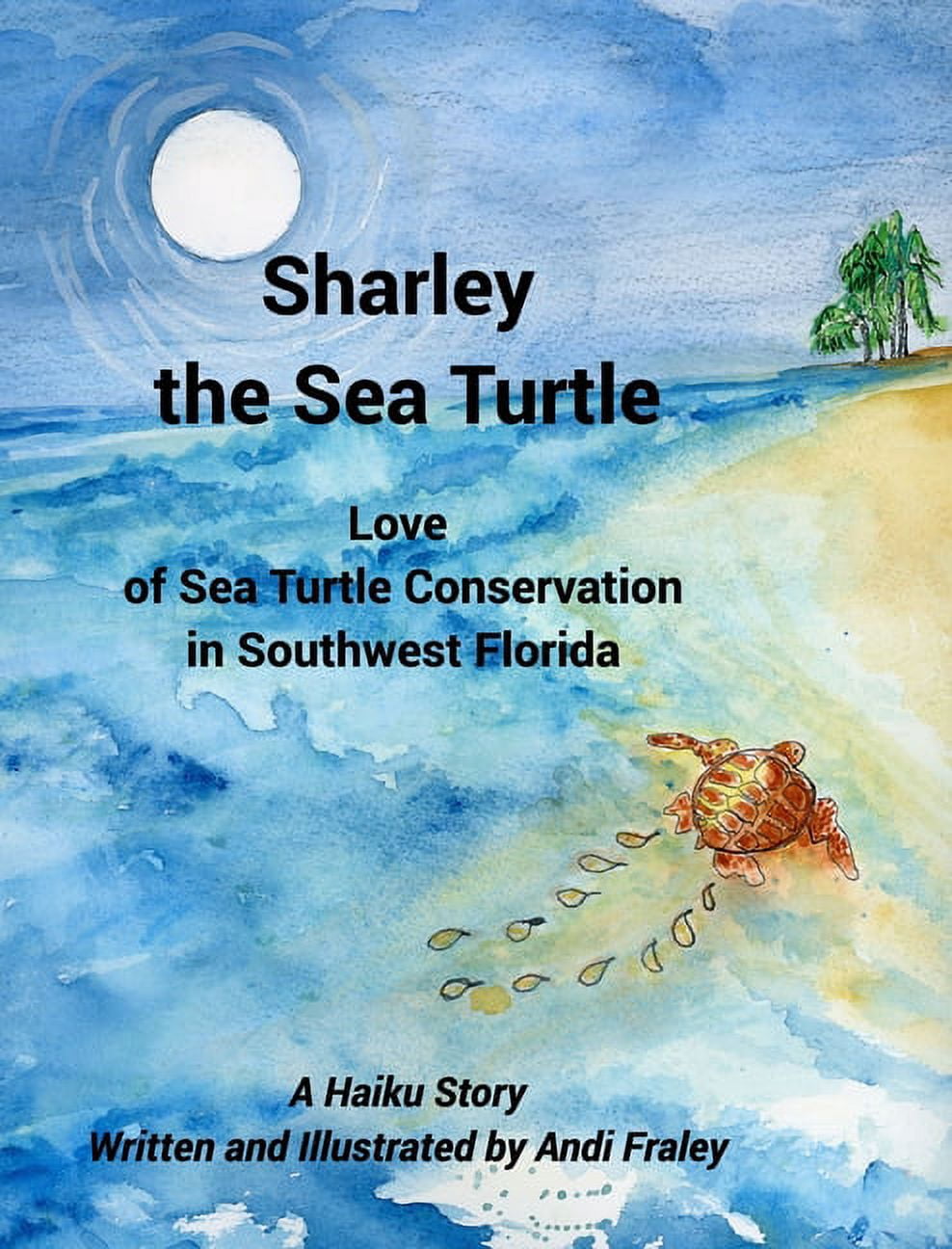 Sharley the Sea TurtleLove of Sea Turtle Conservation in Southwest ...