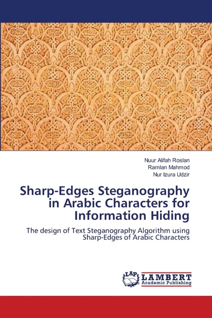 Sharp-Edges Steganography in Arabic Characters for Information Hiding ...