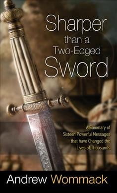 Pre-Owned Sharper Than a Two-Edged Sword: A Summary of Sixteen Powerful ...