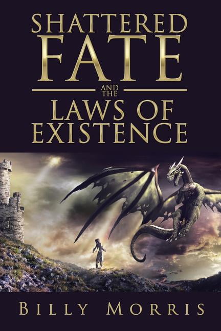 Shattered Fate and the Laws of Existence (Paperback) - Walmart Business ...