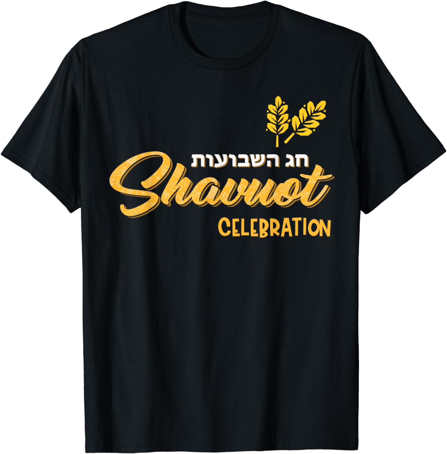 Shavuot Jewish Celebration Hebrew Judaism Shavuot Holiday T-Shirt ...