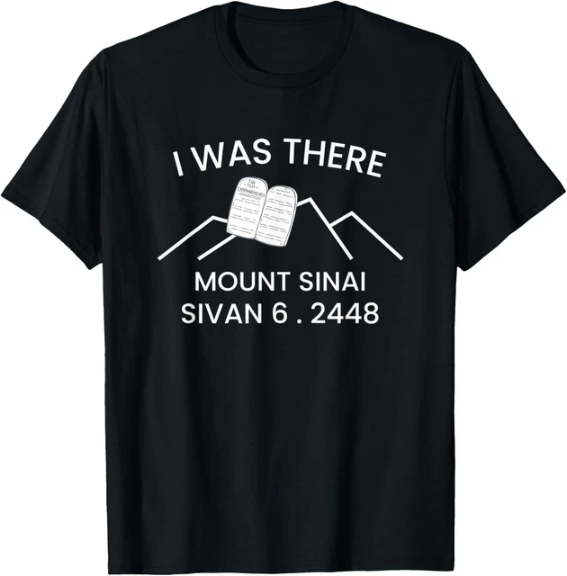 Shavuot Matan Torah I Was There Mount Sinai 10 Commandments T-Shirt ...