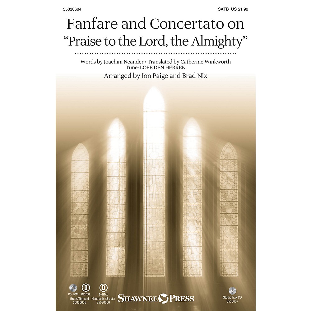 Shawnee Press Fanfare and Concertato on Praise to the Lord, the Almighty Studiotrax CD Arranged ...