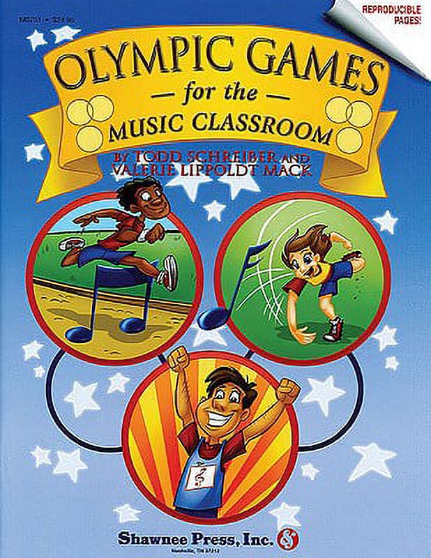 Shawnee Press Olympic Games for the Music Classroom music activities ...