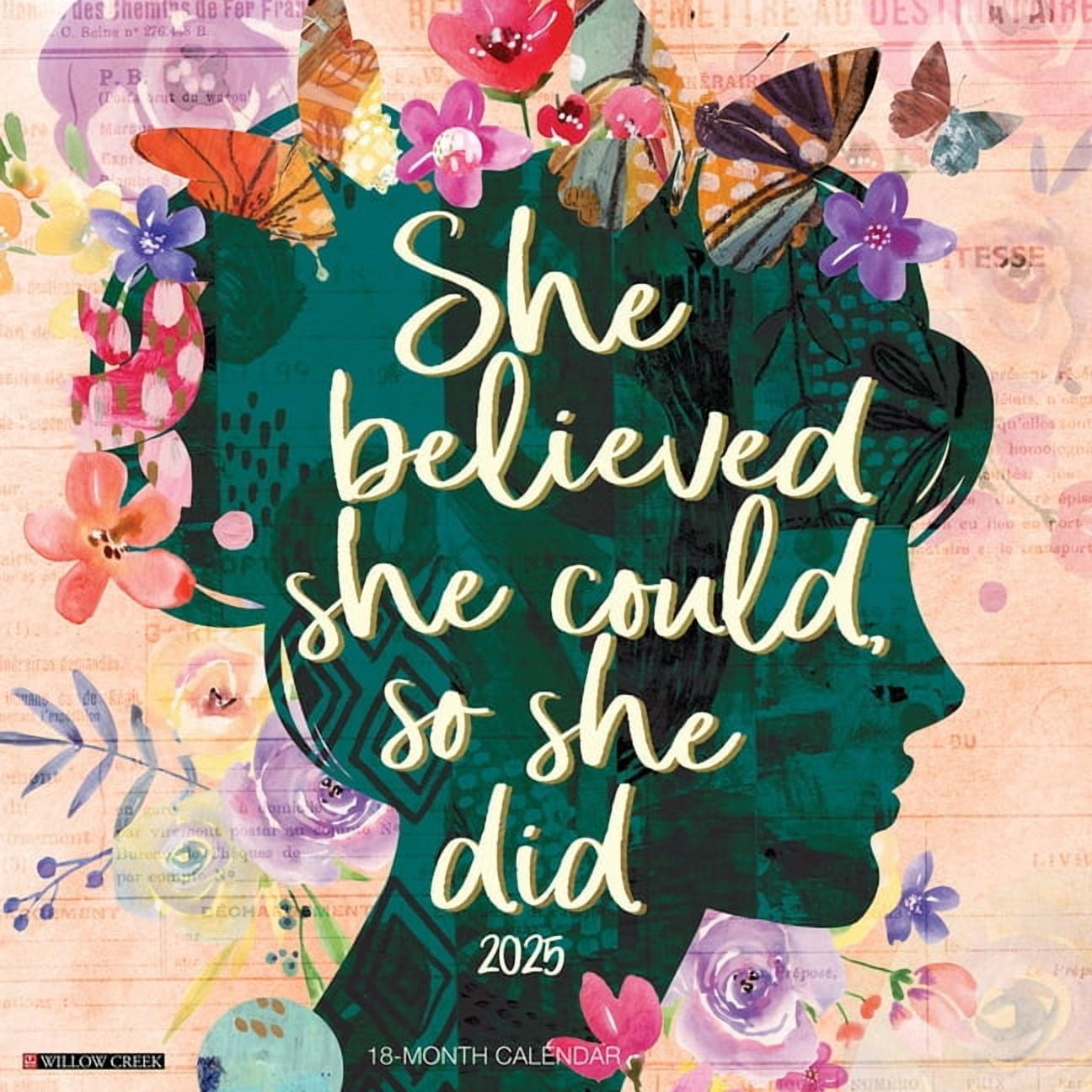 She Believed She Could, So She Did 2025 12 X 12 Wall Calendar ...