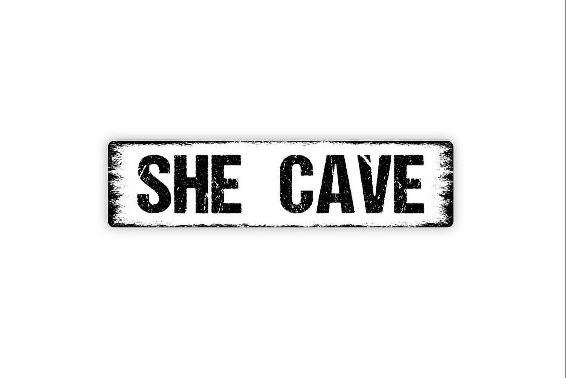 She Cave Sign - Girl Babe Cave Rustic Street Metal Sign or Door Name ...