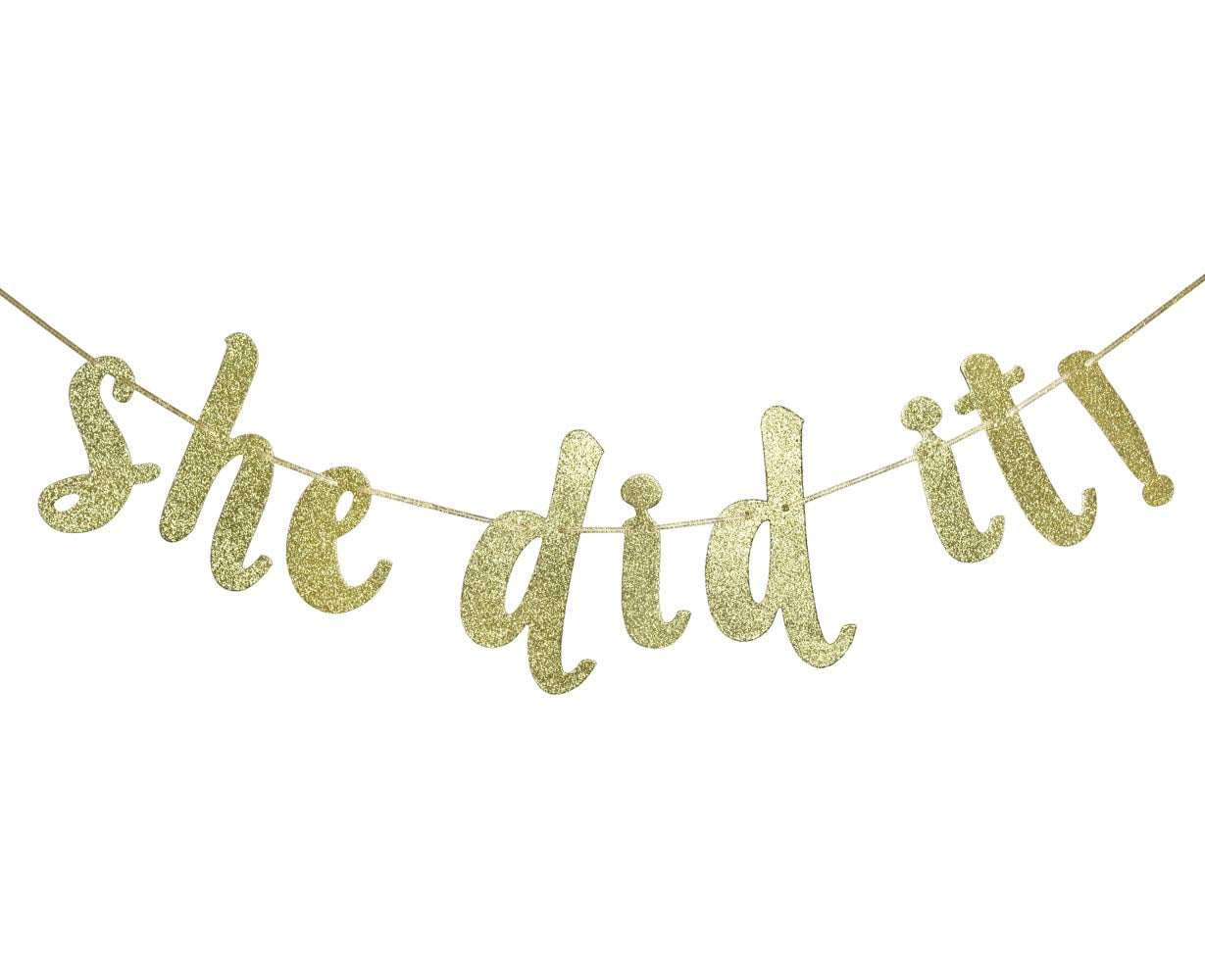 She Did It Gold Glitter Cursive Banner Sign, Graduation Garland, Class ...
