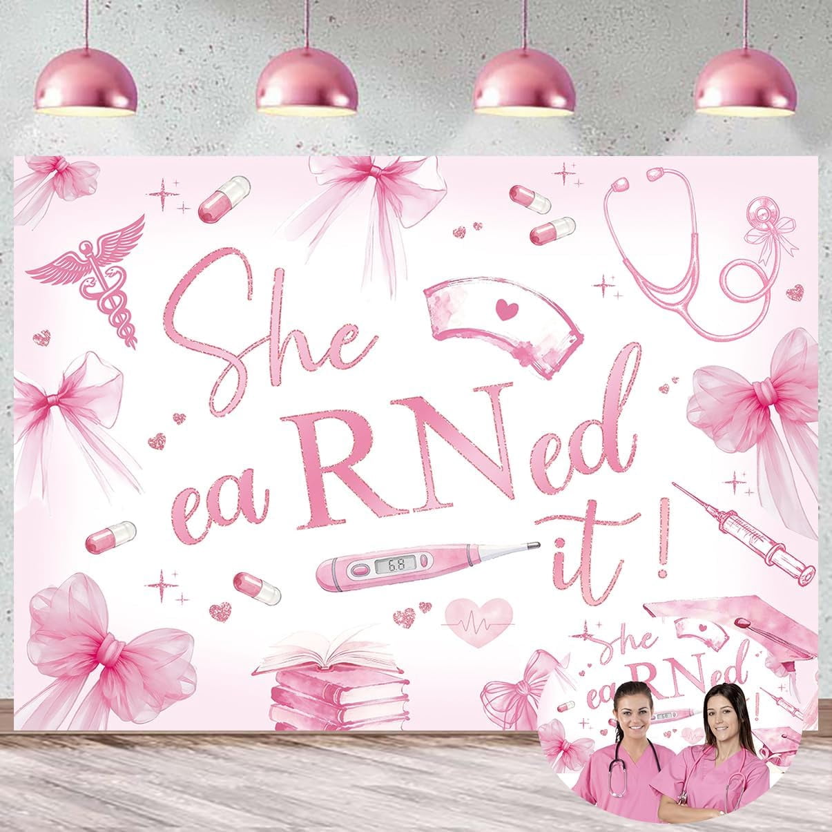 She Earned It Backdrop Pink Bow Nurse Graduation Background Nursing ...