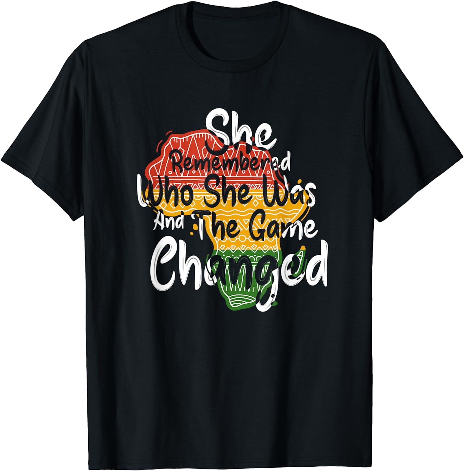 She Remembered Who She Was And The Game Changed T-Shirt - Walmart.com