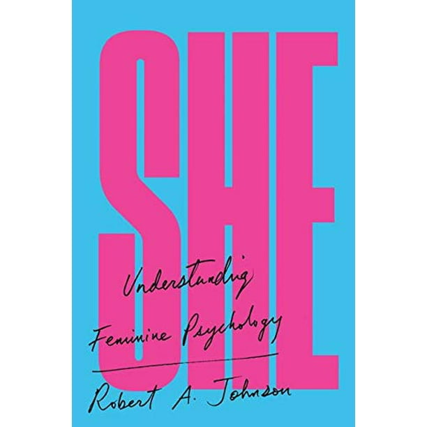 Pre-Owned She: Understanding Feminine Psychology (Paperback) 0060963972 ...