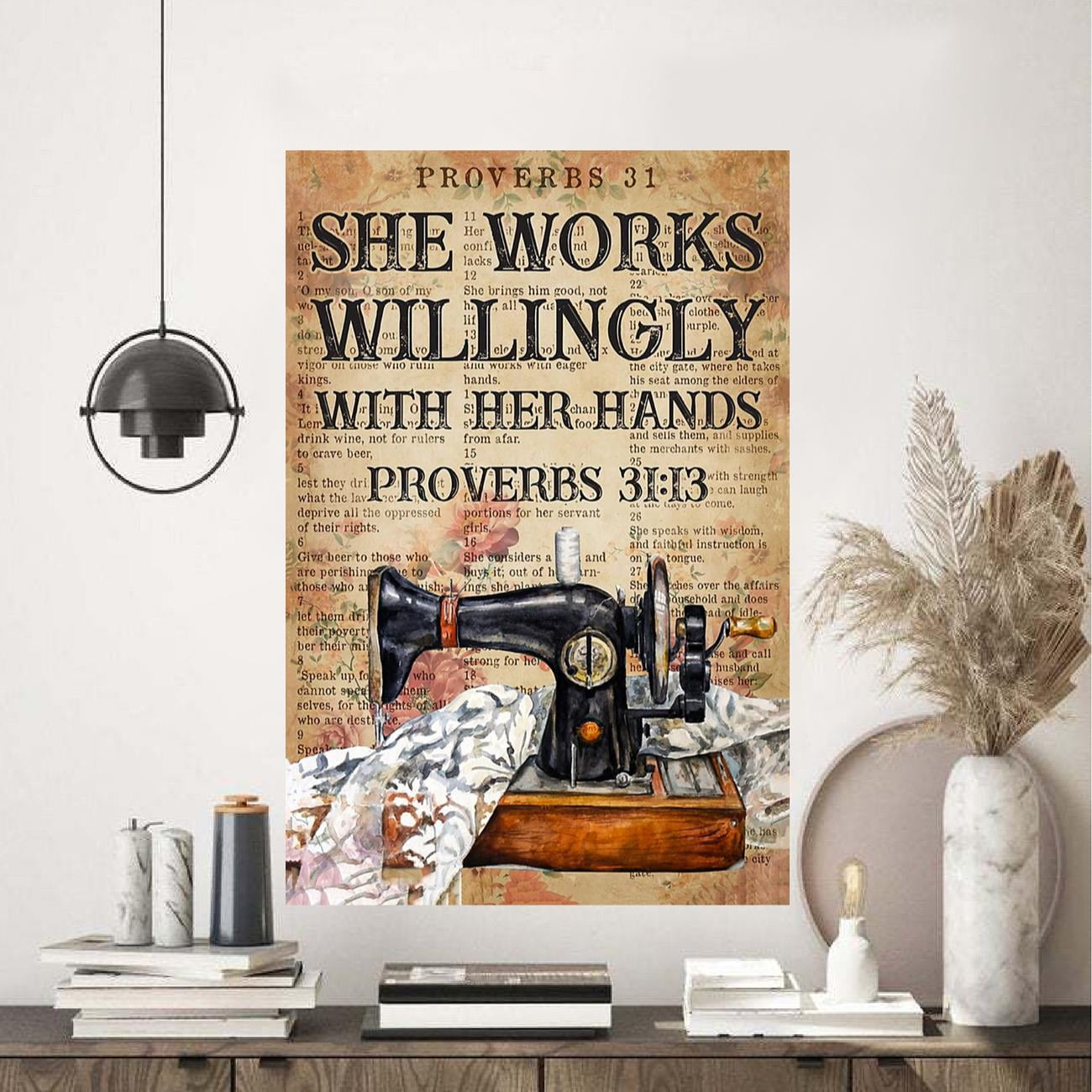 She Works Willingly With Her Hands Proverbs Sew Poster 11 x 17 Inch ...