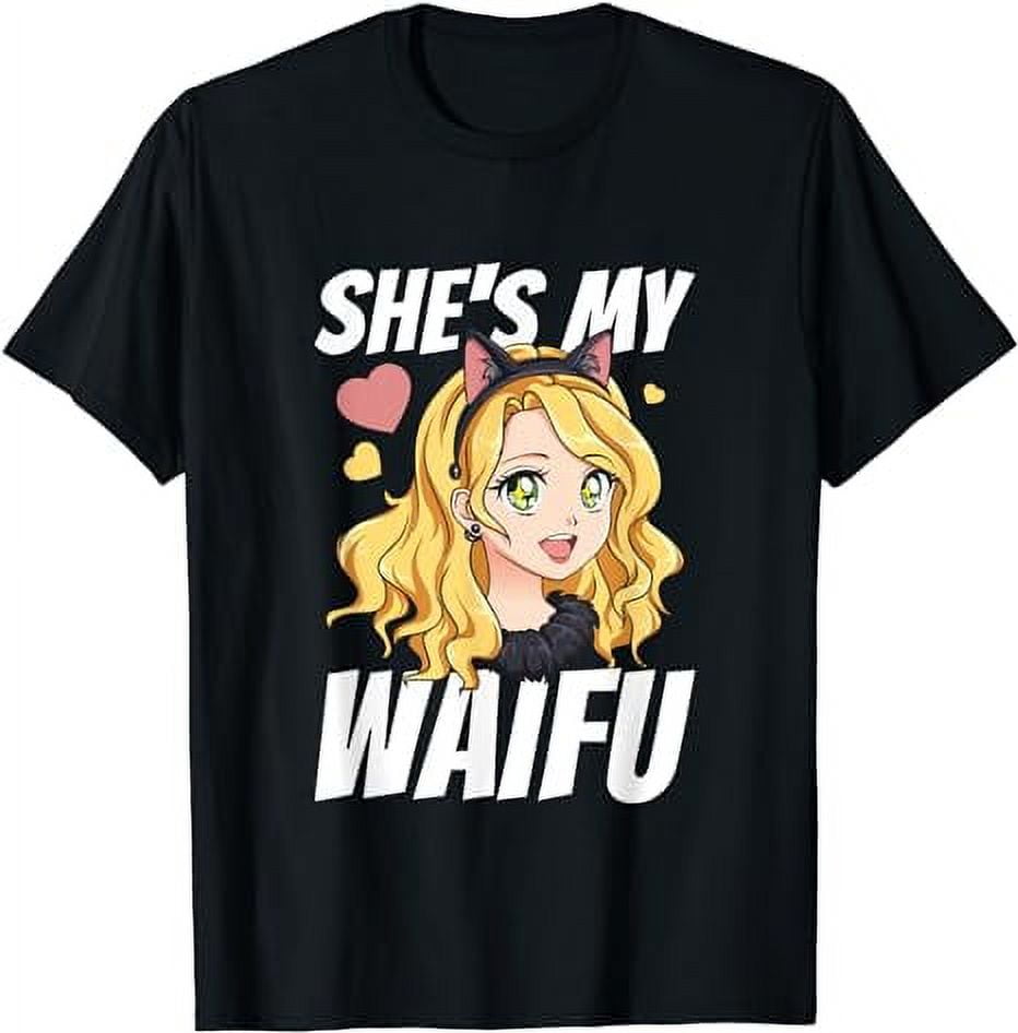 She's My Waifu For Japanese Streetwear Fans. T-Shirt - Walmart.com