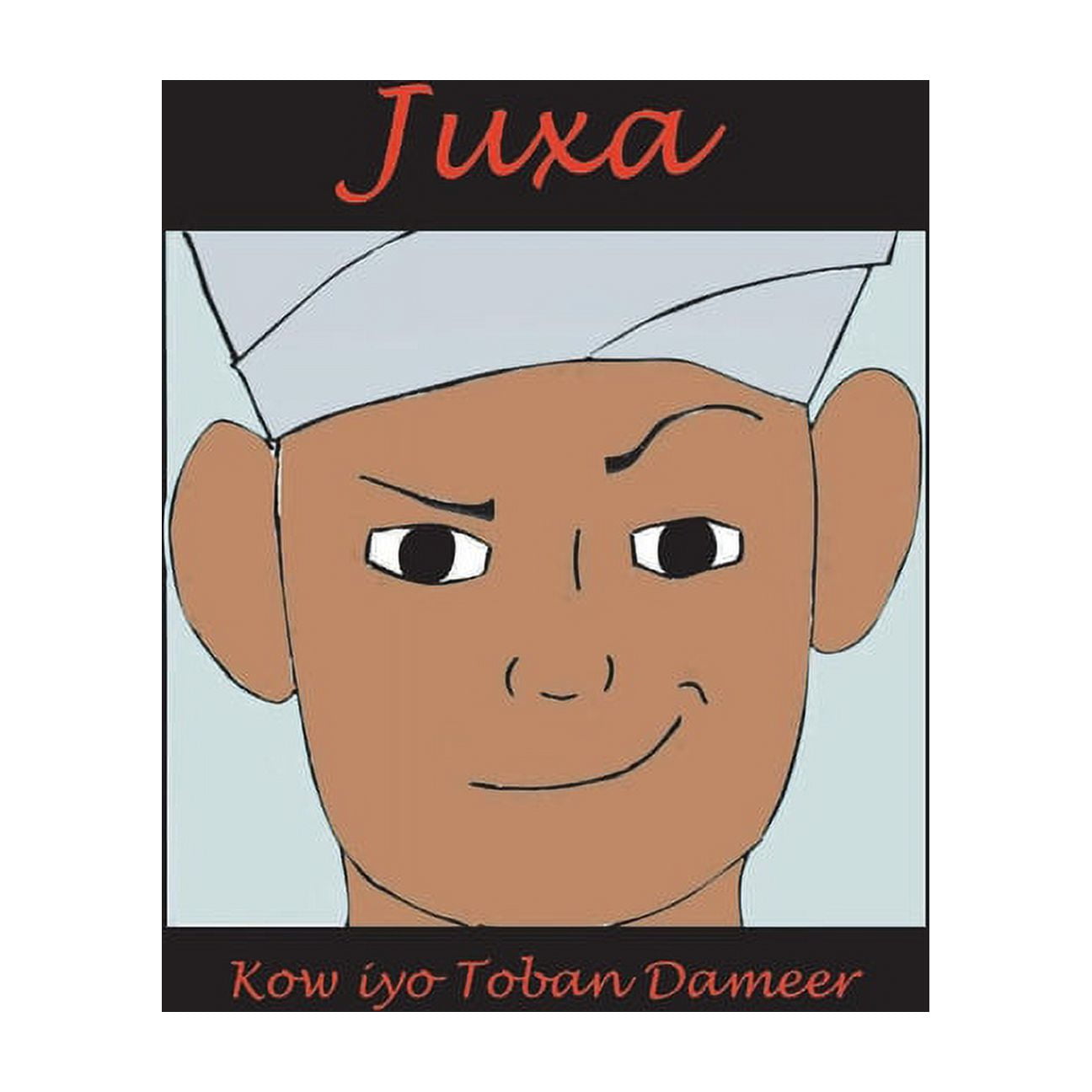 Sheekooyinka Juxa: Juxa : Kow Iyo Toban Dameer (Series #1) (Paperback ...