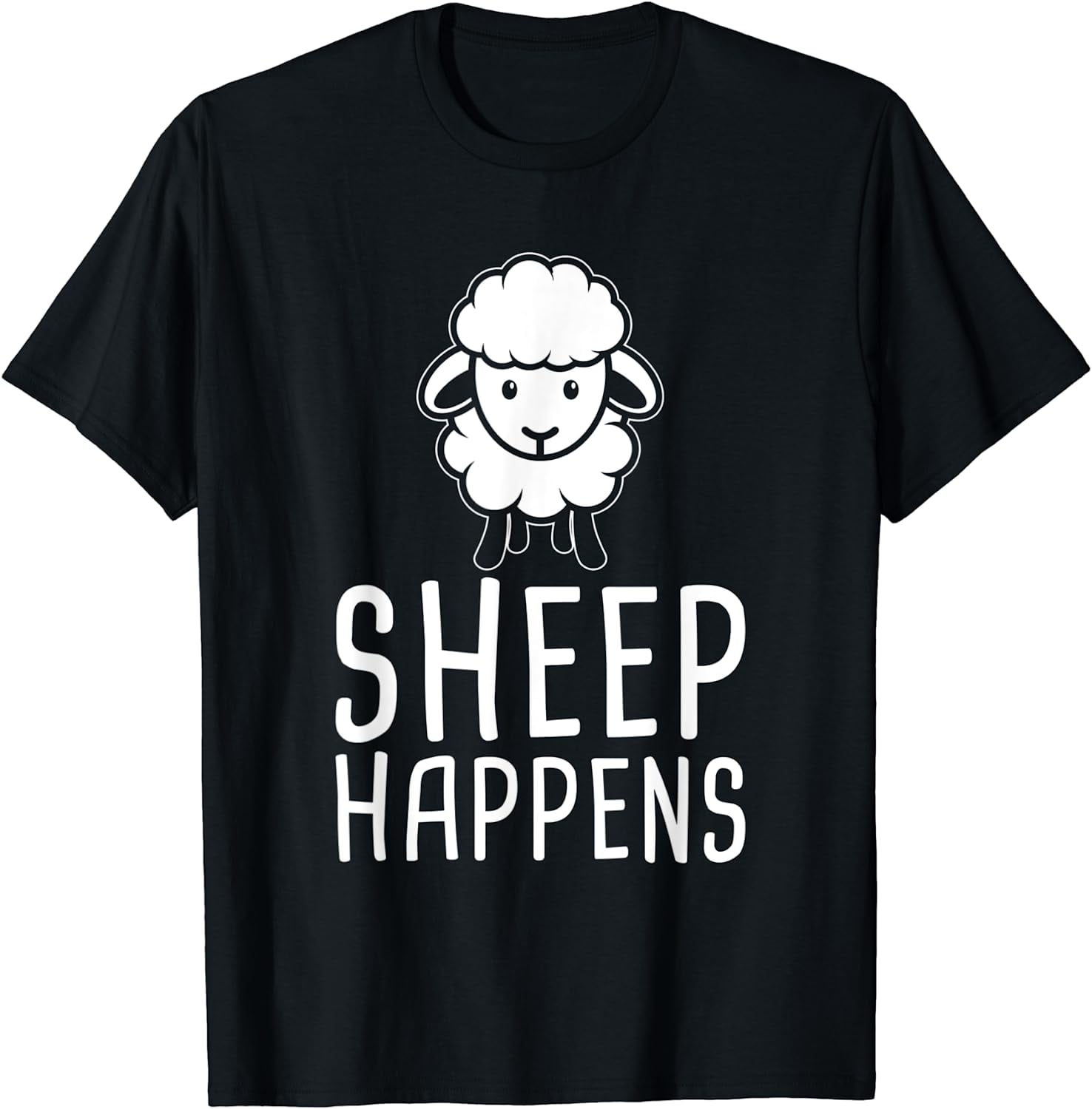 Sheep Happens Funny Farmer Sheep Lover Design T-Shirt - Walmart.com