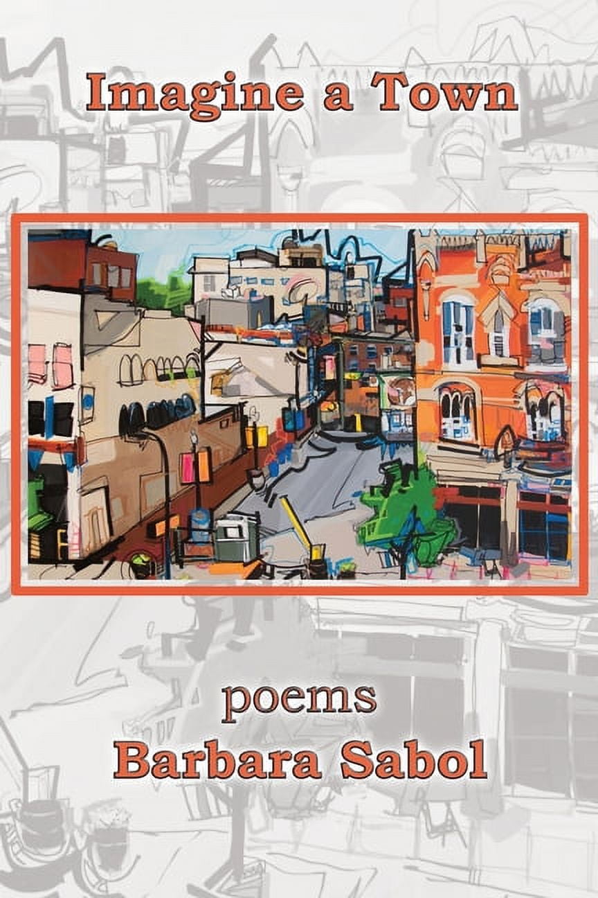 Sheila-Na-Gig Editions: Imagine a Town (Series #4) (Edition 4 ...