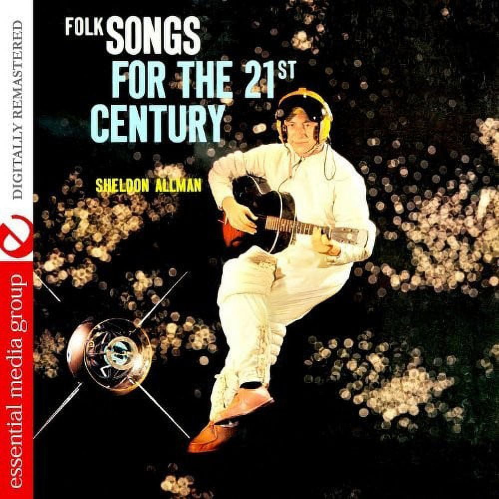 Sheldon Allman - Folk Songs For The 21st Century - Music & Performance ...