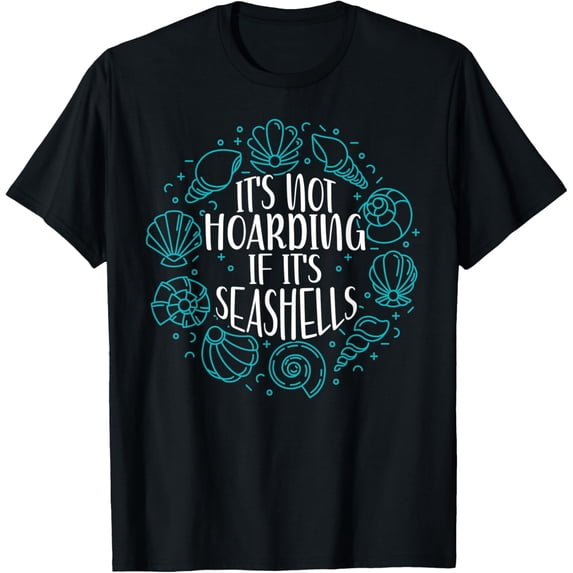 Shell Collecting Beachcomber Not Hoarding T-Shirt - Walmart.com