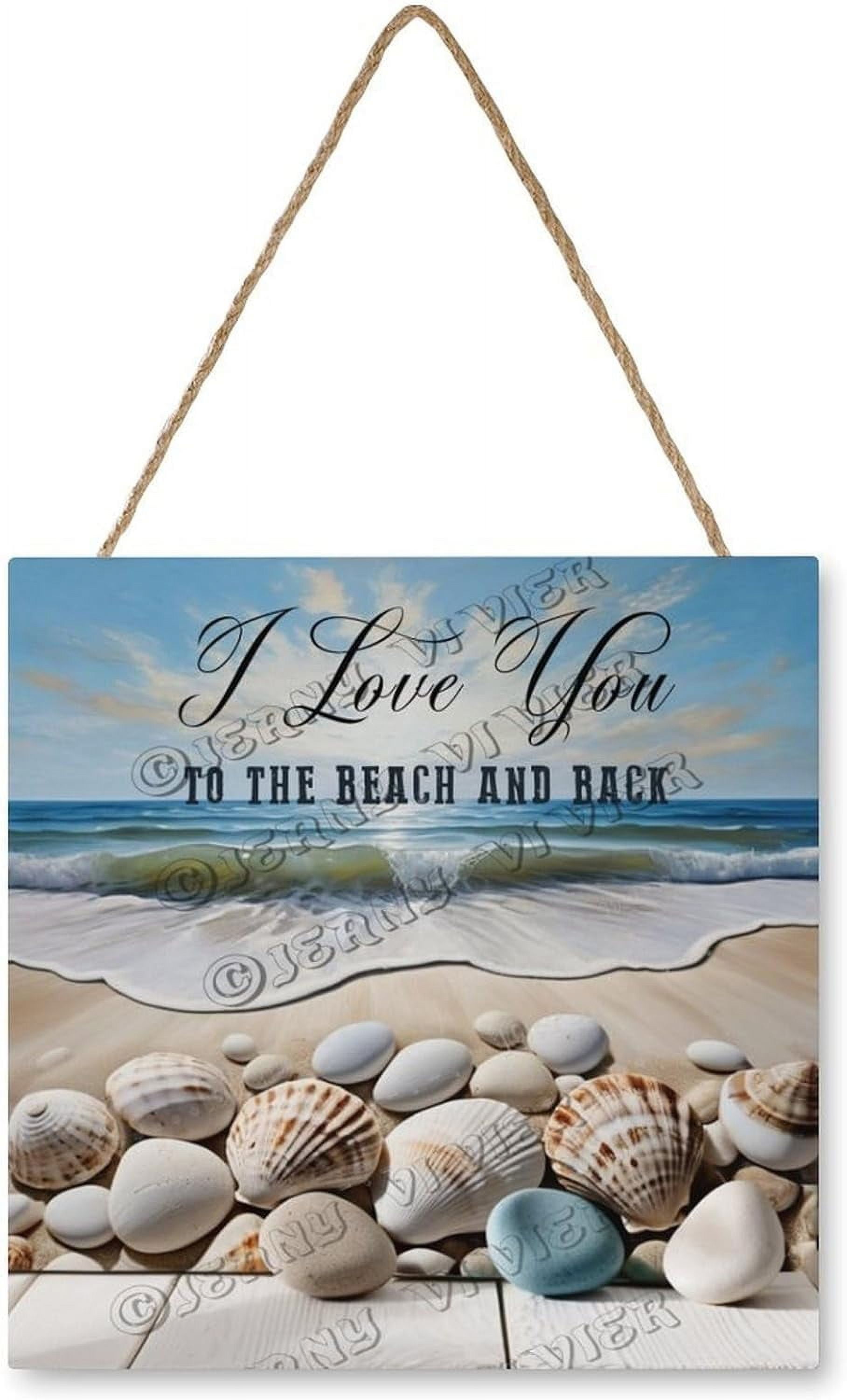 Shell, Conch, And Starfish I Love You to The Beach And Back Wooden Sign ...
