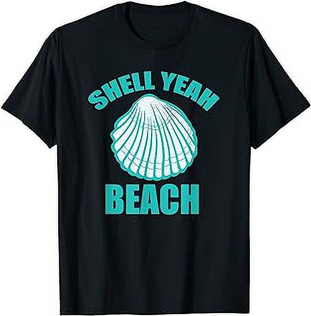 Shell Yeah Beach Cute Teal Summer Island Seashell T-Shirt - Walmart.com