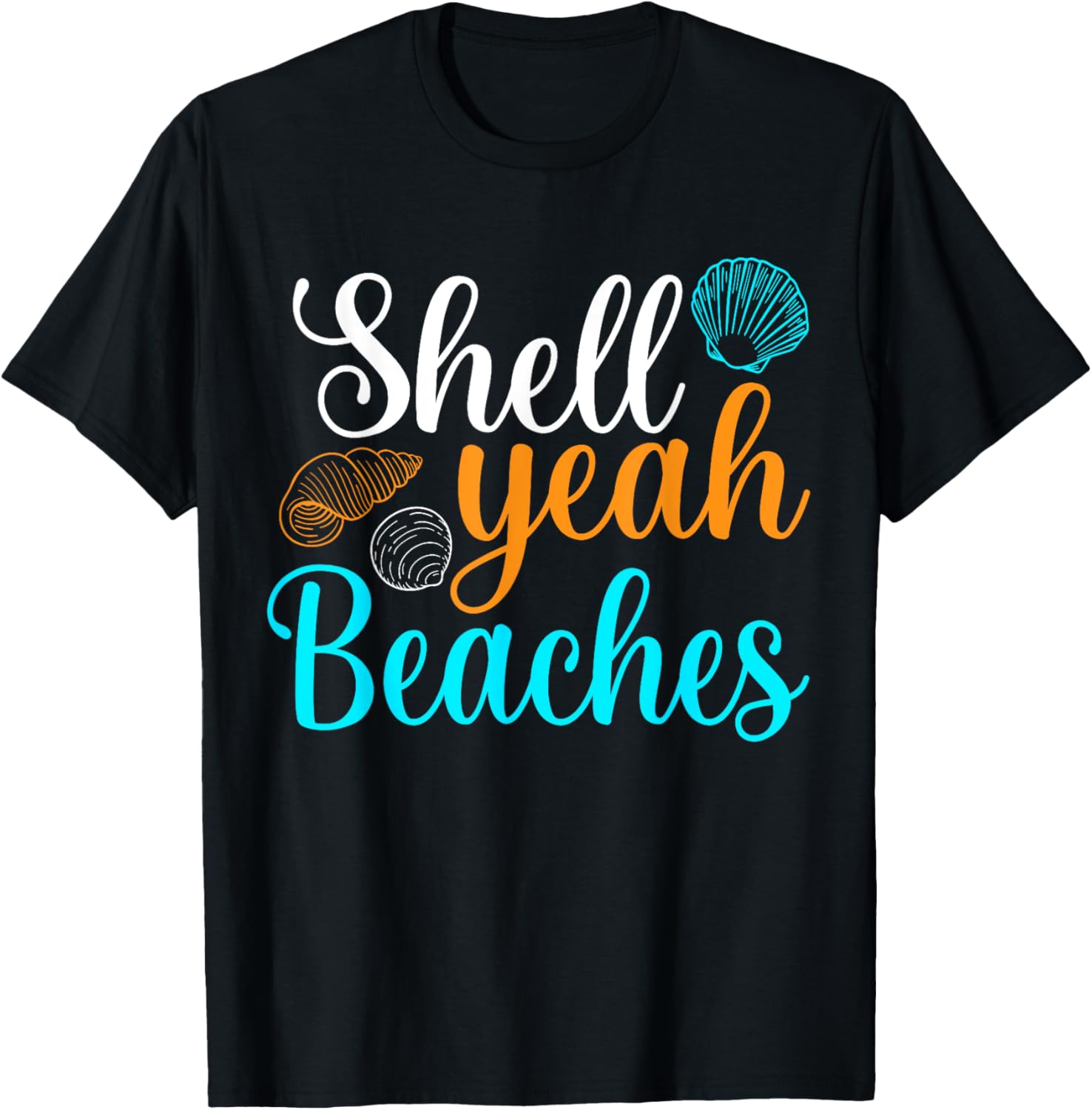 Shell Yeah Beaches Summer Vacation Tropical Cruise T-Shirt - Walmart.com