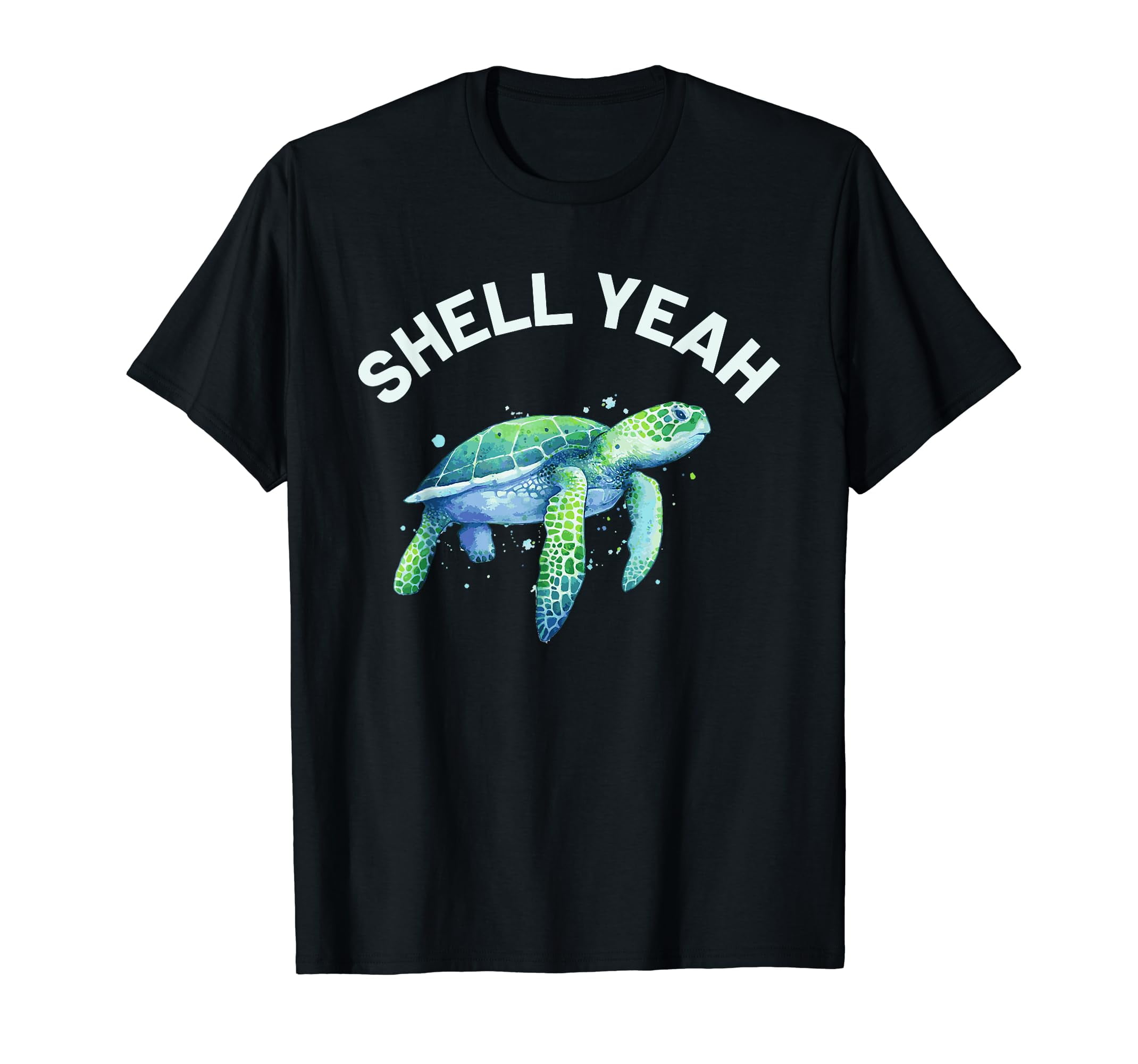 Shell Yeah - Cute Tortoise & Sea Turtle Lover T-Shirt Black Tee ...
