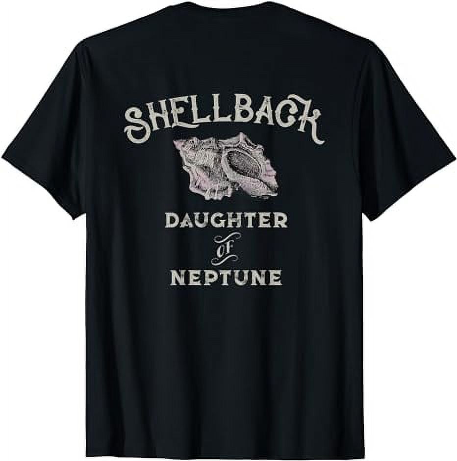 Shellback Daughter of Neptune Sailors Who Cross the Equator T-Shirt ...