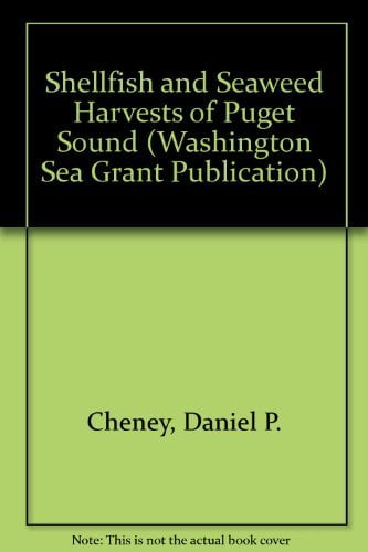 Pre-Owned Shellfish and Seaweed Harvests of Puget Sound (Puget Sound ...