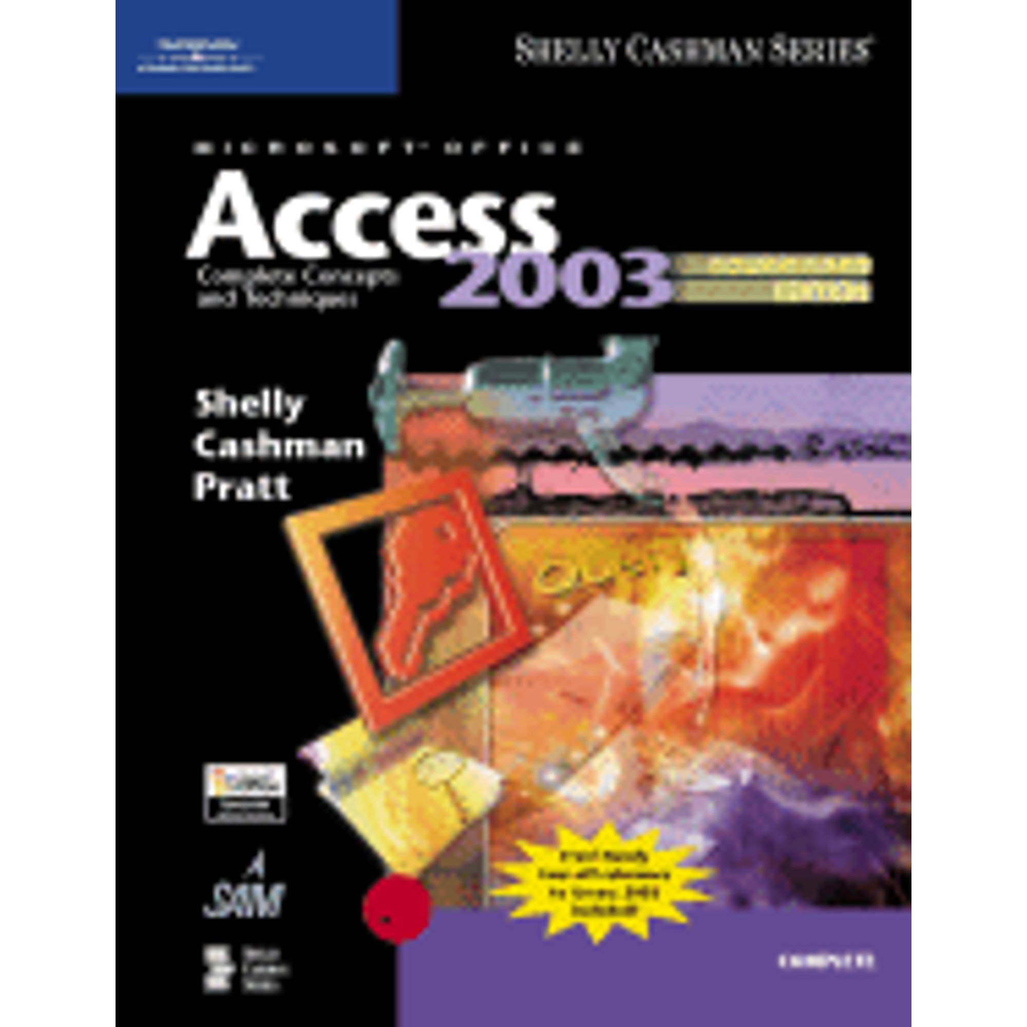 Shelly Cashman: Microsoft Office Access 2003: Complete Concepts and Techniques, Coursecard ...