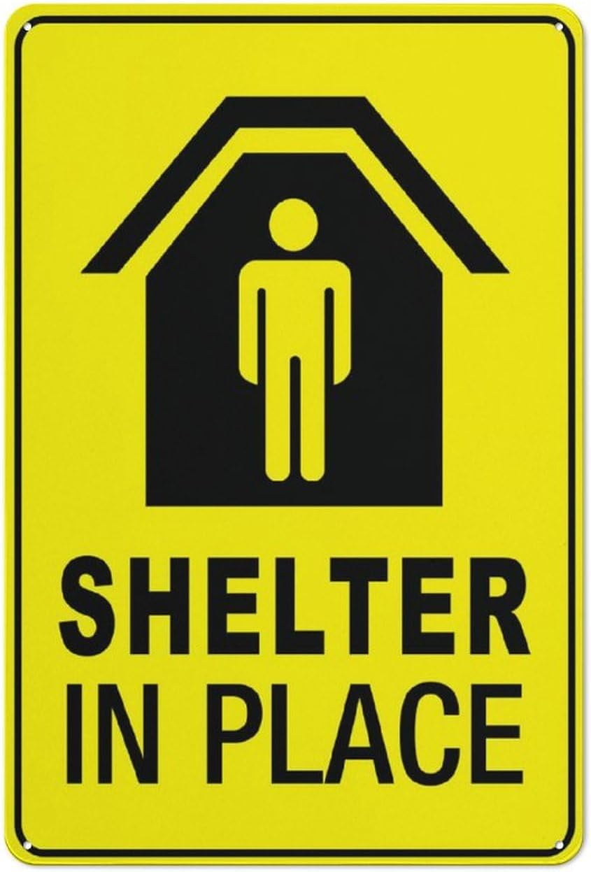 Shelter In Place Sign 12 X 8 Inches Aluminum Sign Reflective - Uv ...