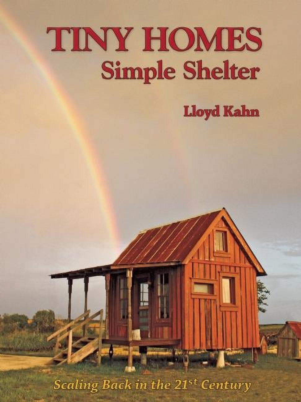Shelter Library of Building Books Tiny Homes: Simple Shelter: Scaling ...