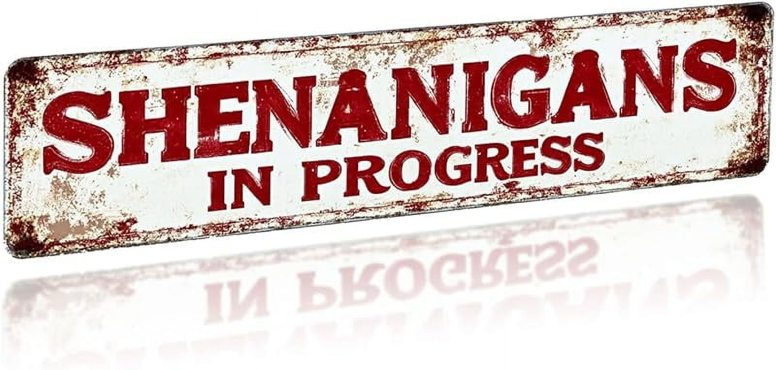 Shenanigans In Progress Metal SignsVintage Tin Sign Retro Aluminum Sign ...