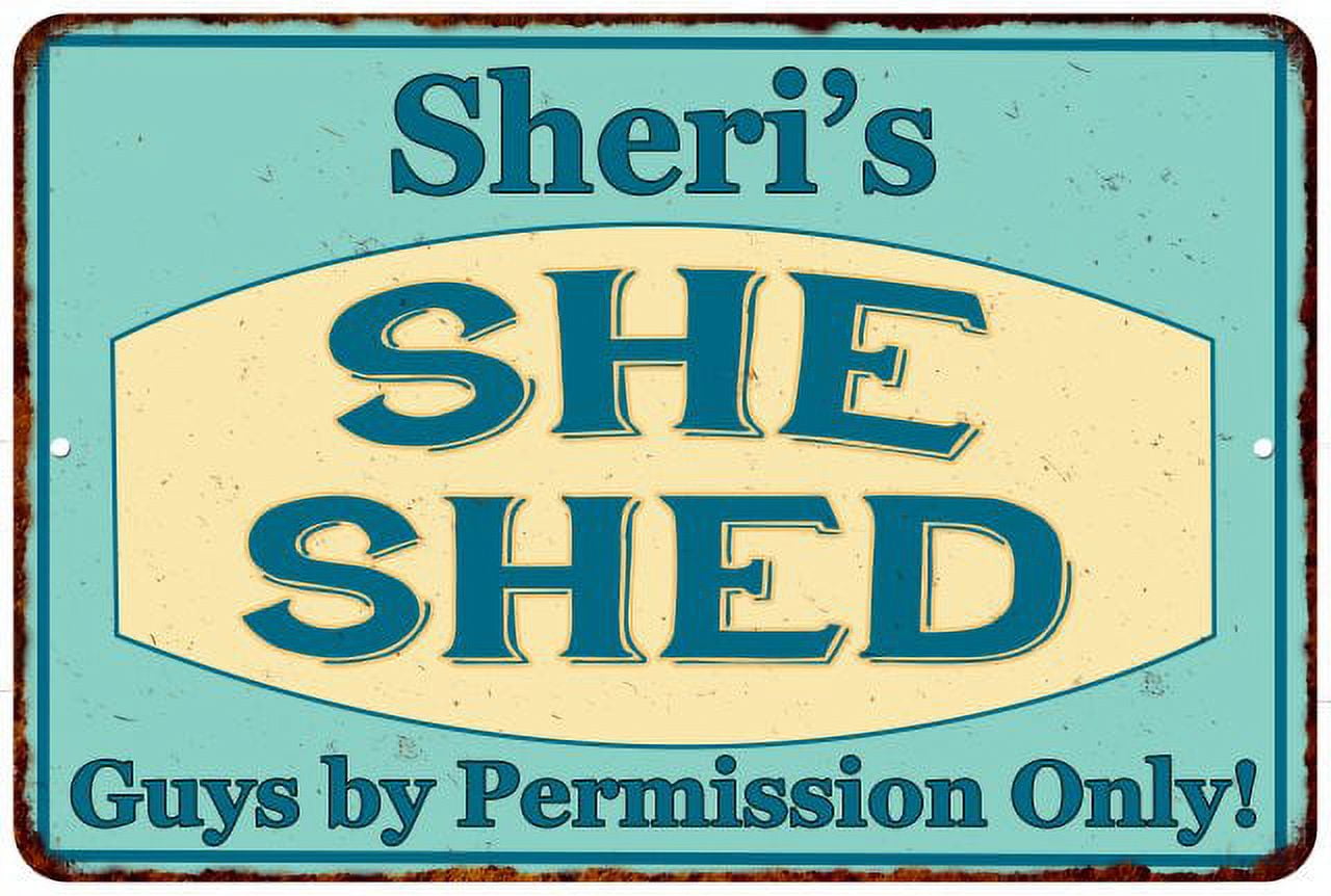 Sheri's SHE SHED Metal Sign Wall Decor Gift 8x12 108120039382 - Walmart.com