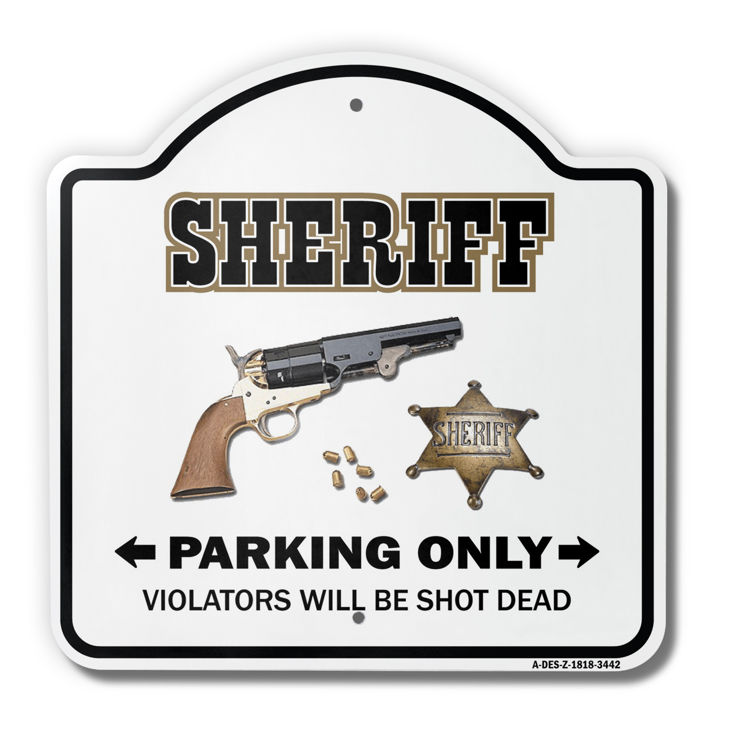 I'm The Sheriff 18" X 18" Heavy-Gauge Aluminum Architectural Sign ...