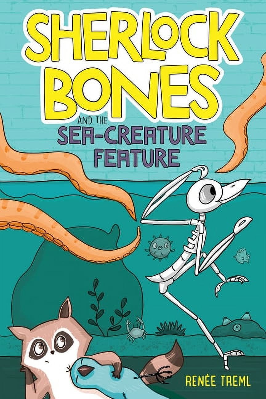 Sherlock Bones Sherlock Bones and the Sea-Creature Feature, (Paperback ...