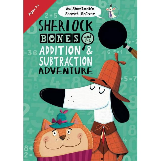 Sherlock Bones and the Addition & Subtraction Adventure (Paperback ...