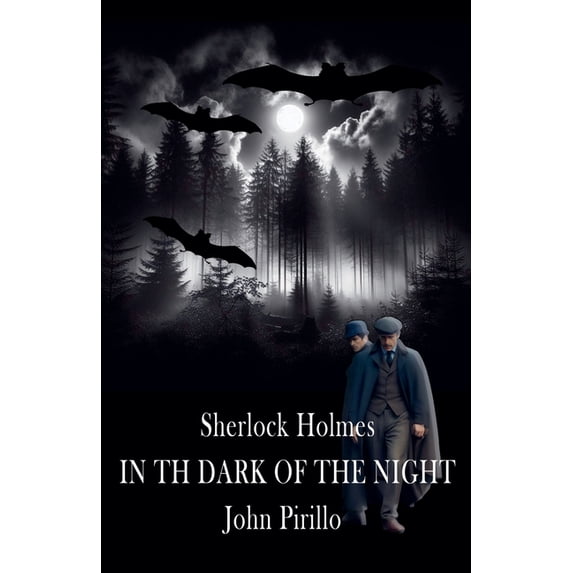 Sherlock Holmes Urban Fantasy Mysteries Sherlock Holmes, In the Dark of ...