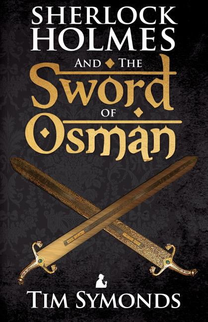 Sherlock Holmes and The Sword of Osman (Paperback) - Walmart Business ...