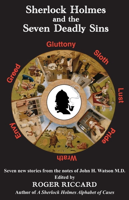 Sherlock Holmes and the Seven Deadly Sins: Seven new stories from the ...