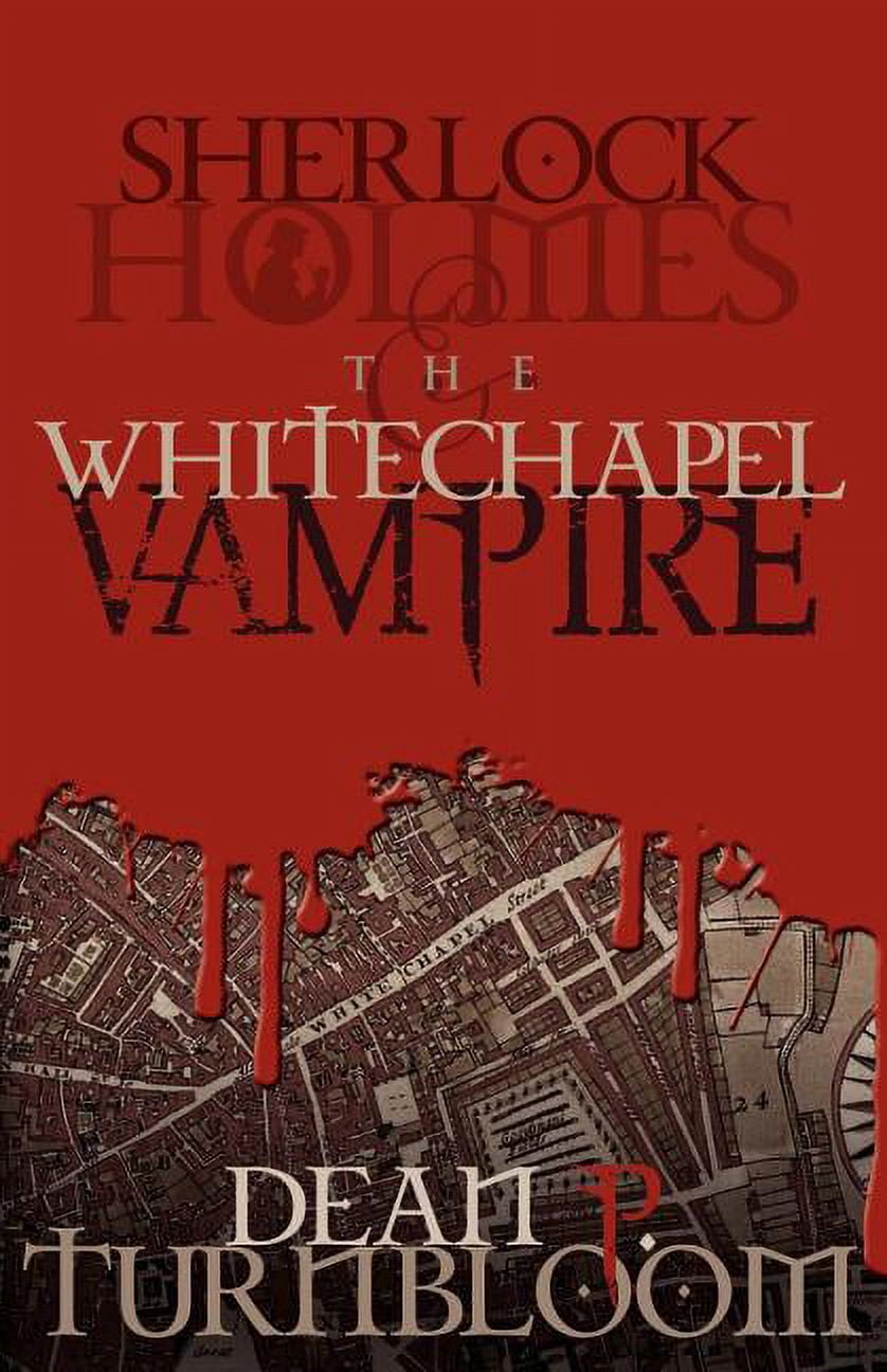 Sherlock Holmes and the Whitechapel Vampire, (Paperback) - Walmart.com