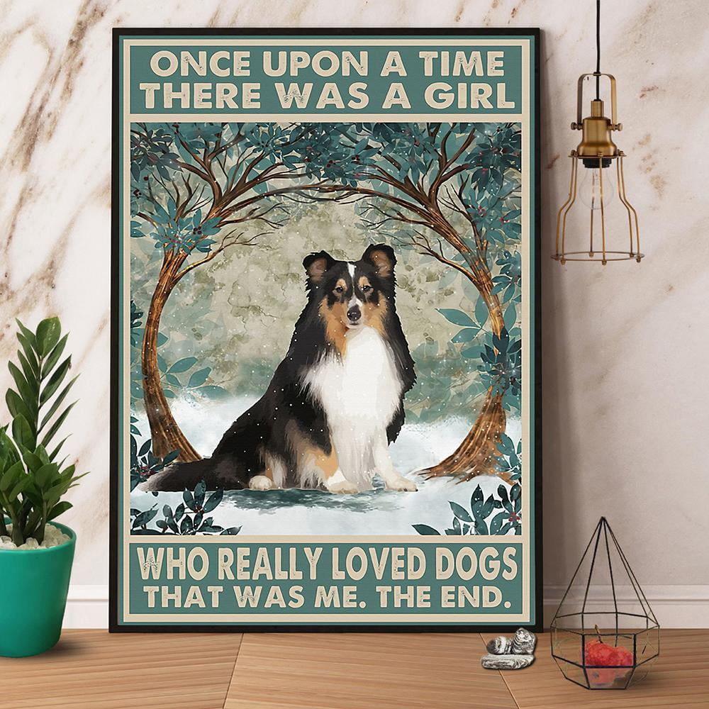 Shetland Sheepdog There Was A Girl Who Really Loved Dogs Paper Poster ...