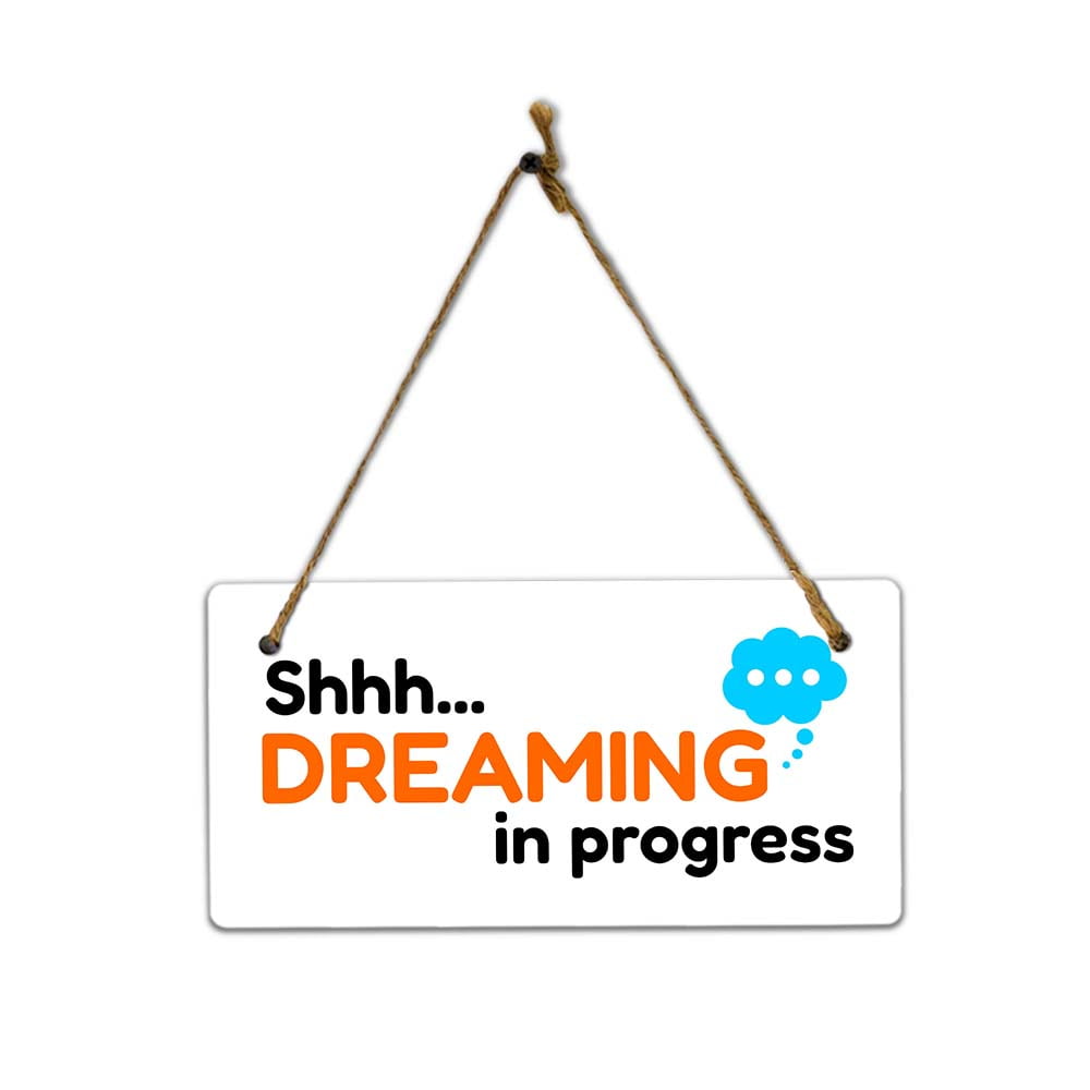 Shh... Dreaming in Progress 5x10 Hanging Plus Wall or Door Sign | Funny ...