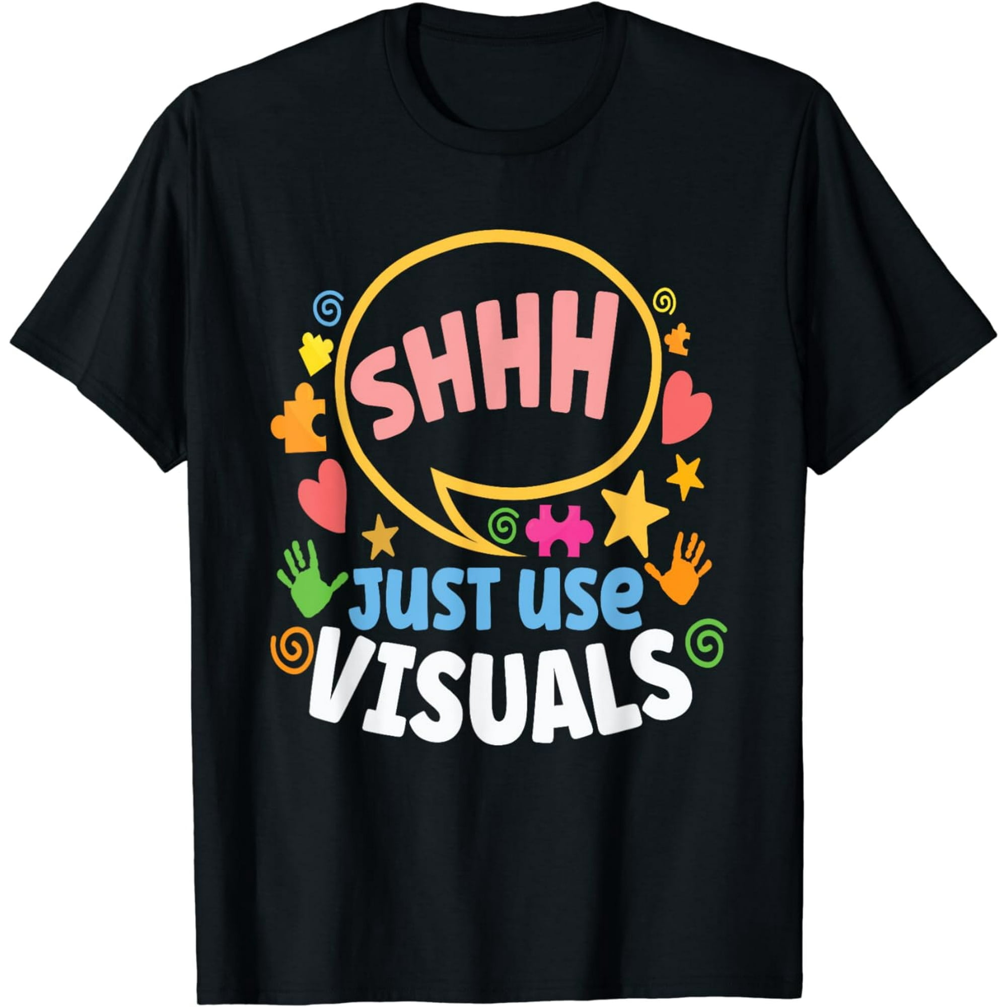 Shhh Just Use Visuals Special-needs Education Inclusion T-Shirt ...