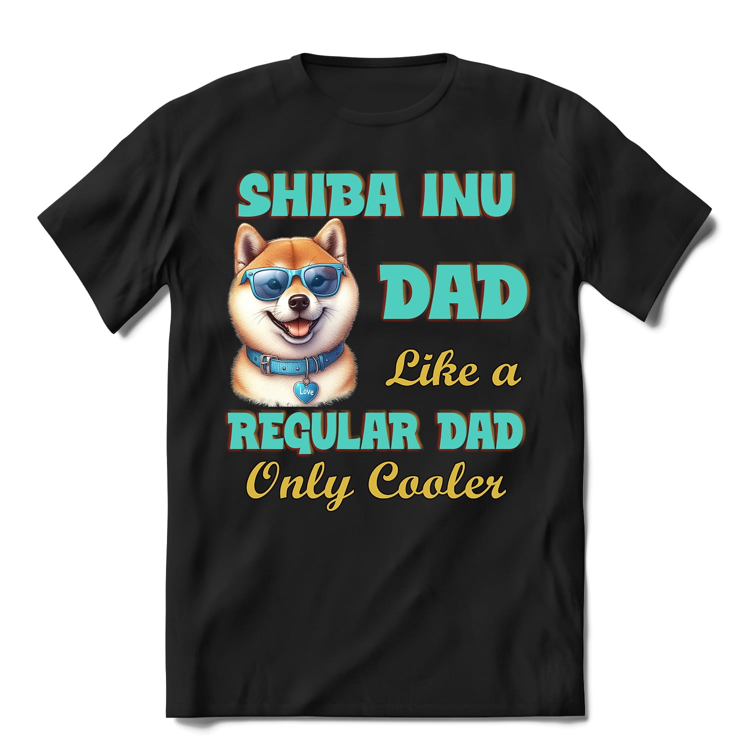 Shiba Inu Dad Like a Regular Dad Only Cooler Happy Father's Day Shirt T ...
