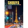 Shibuya Nightlife Tour Guide 2026: Exploring Tokyo's Neon Streets ...