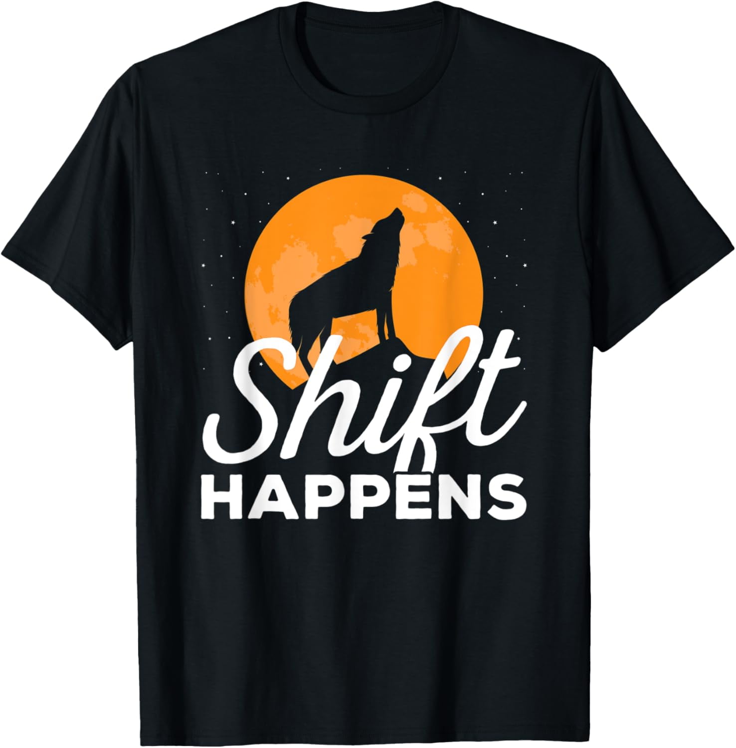 Shift Happens Wolf Shifter Full Moon Werewolf T-Shirt - Walmart.com